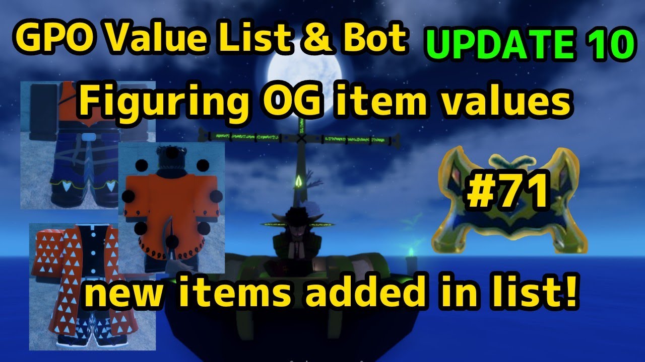 NEW GPO VALUE LIST UPDATE 10 #71 FIGURING OG ITEMS VALUES THAT HAS LOW ...