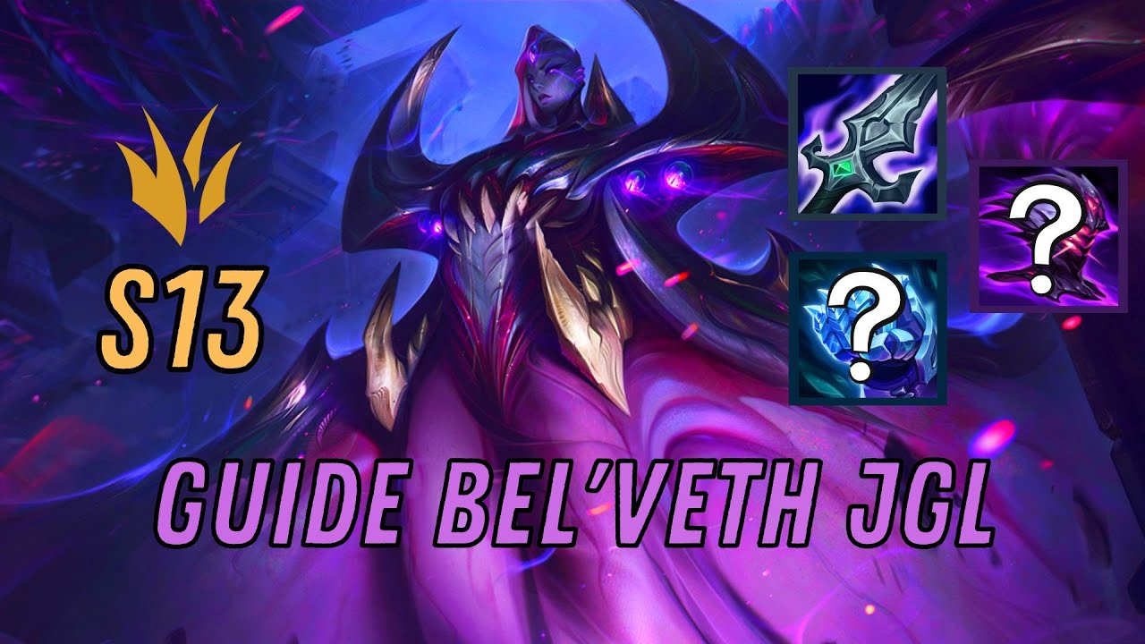GUIDE COMPLET BEL'VETH JGL S13 FR - TOUT SAVOIR SUR LE PERSO - YouTube