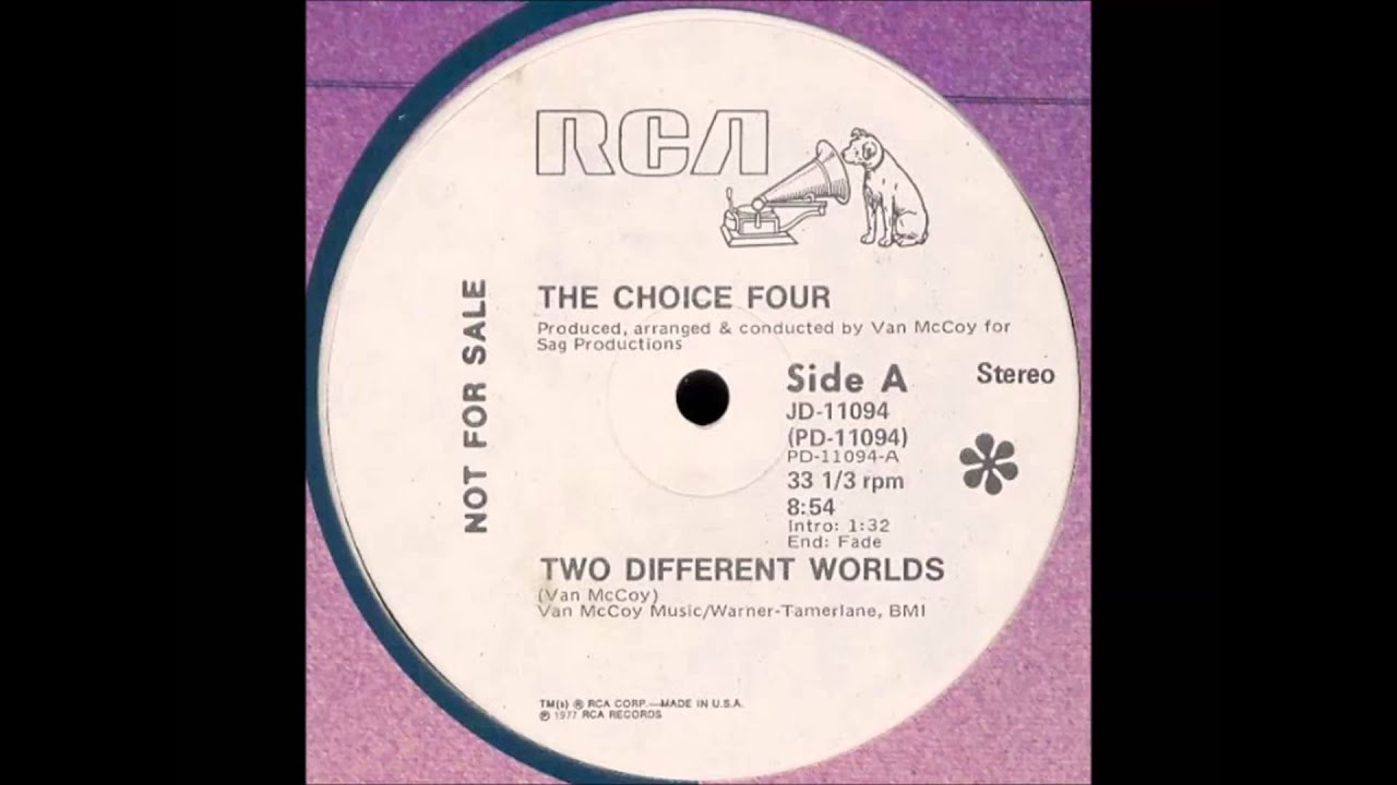 The Choice Four - Two Different Worlds 12" - YouTube
