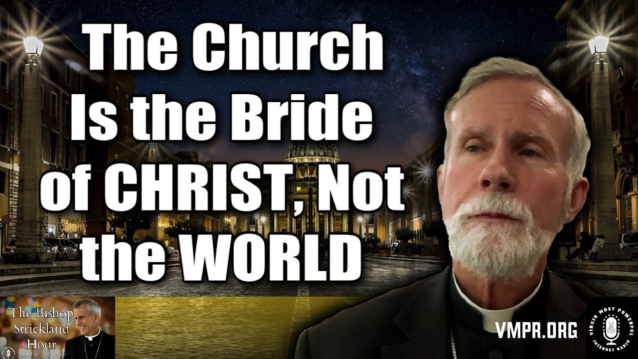 03 Jun 25 - The Church Is the Bride of CHRIST, Not the WORLD - YouTube