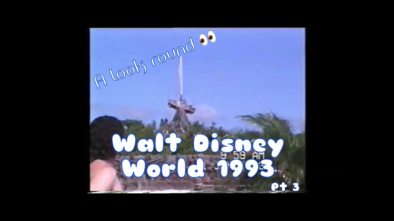 Walt Disney World in 1993, A look around 👀 Part 3 - YouTube