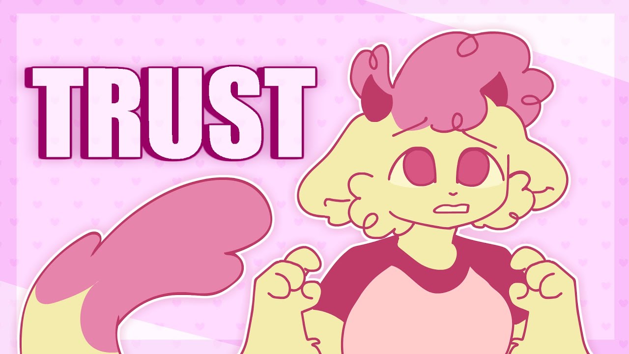 TRUST || ANIMATION MEME - YouTube
