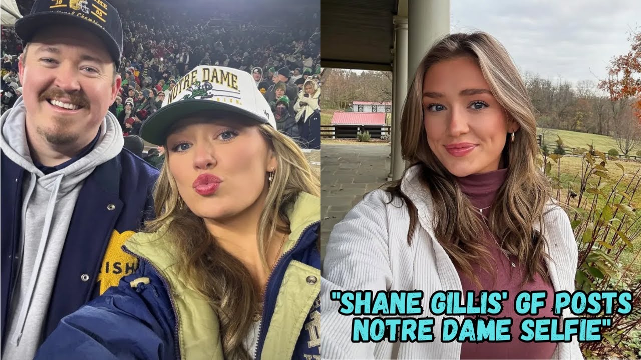 Shane Gillis' Girlfriend Posts Notre Dame Selfie Stunner After BF's ...
