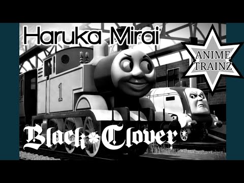 Anime Trainz: Haruka Mirai - Black Clover - YouTube