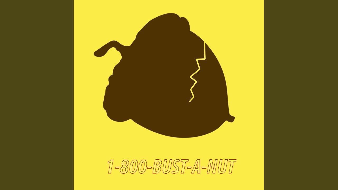 Bust a Nut - YouTube
