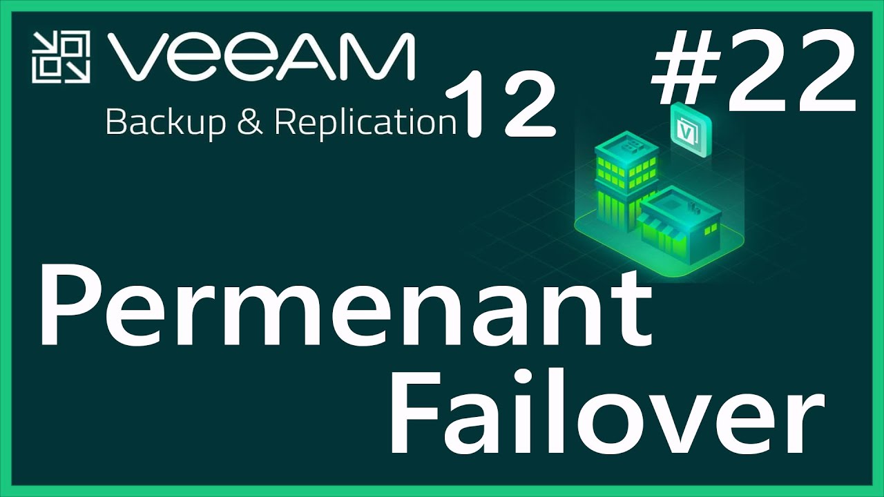 Permanent Failover işlemi | Veeam Backup & Replication 12 | Ders 22 - YouTube