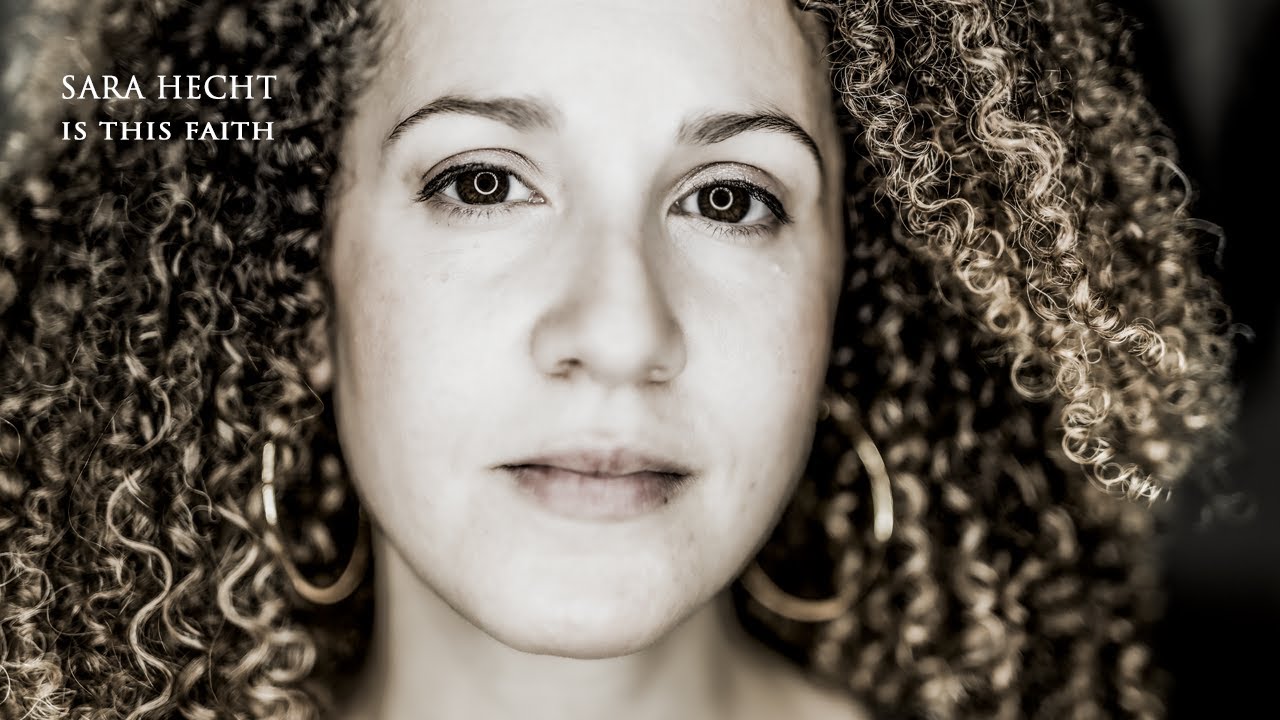 Sara Hecht - Is This Faith (Candid Music Video) - YouTube