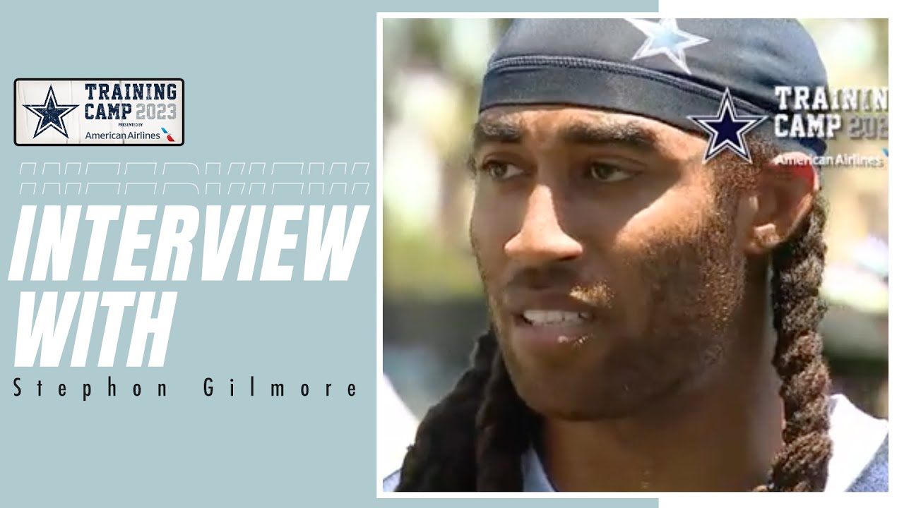 Stephon Gilmore: Time to Play Some Real Football | Dallas Cowboys 2023 ...