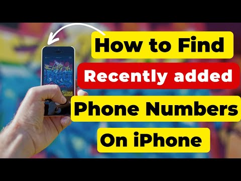 Find recently added phone numbers in iPhone - YouTube