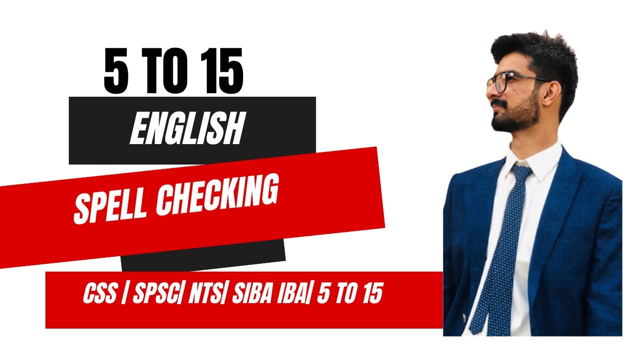 Spell Checking | CSS | SPSC| NTS| SIBA IBA| 5 to 15| MR BHB | Spelling correction - YouTube