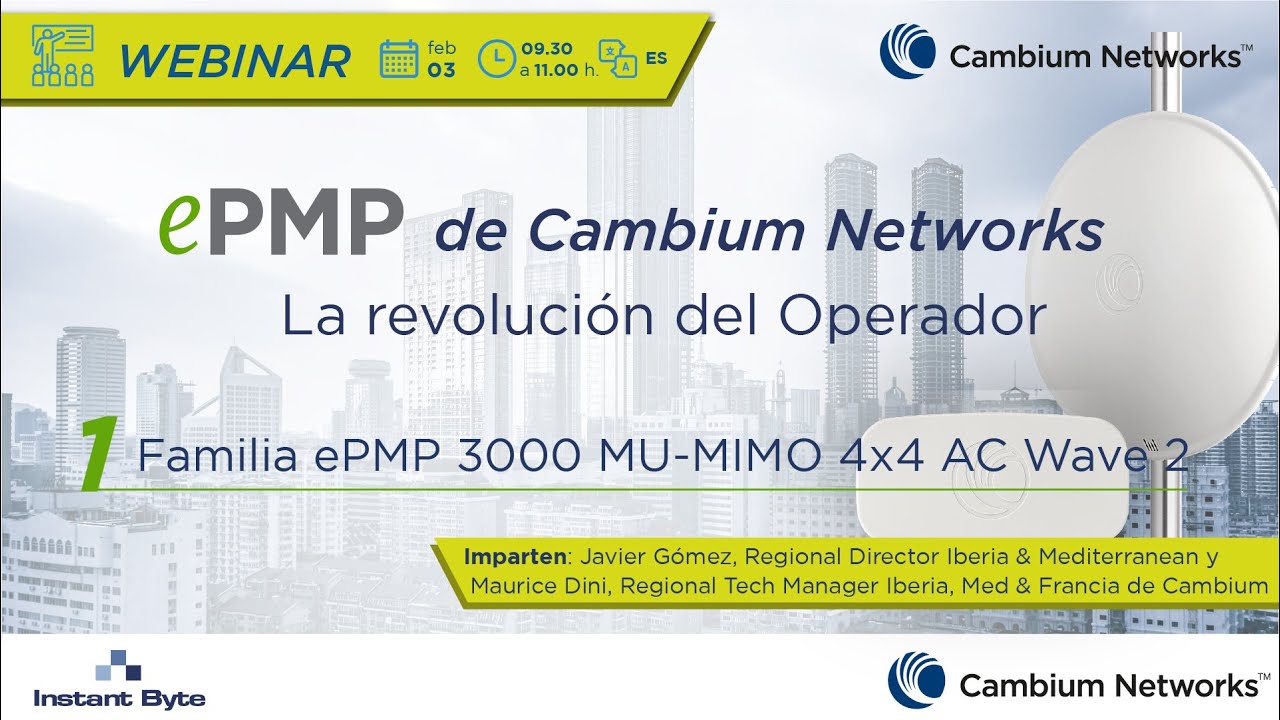 Cambium Networks | Webinar: Familia ePMP 3000 MU-MIMO 4x4 AC Wave 2 ...