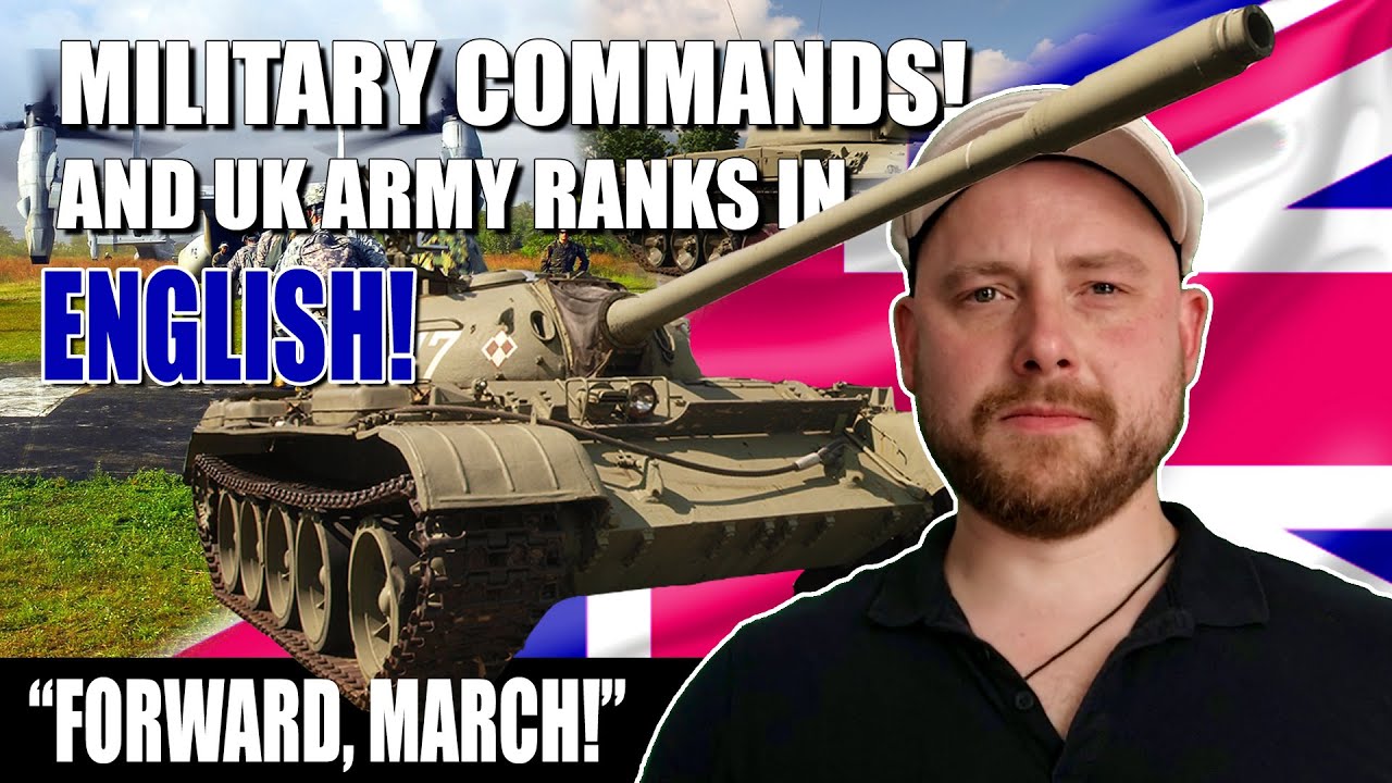English military vocabulary and commands! Army ranks EXPLAINED! - YouTube