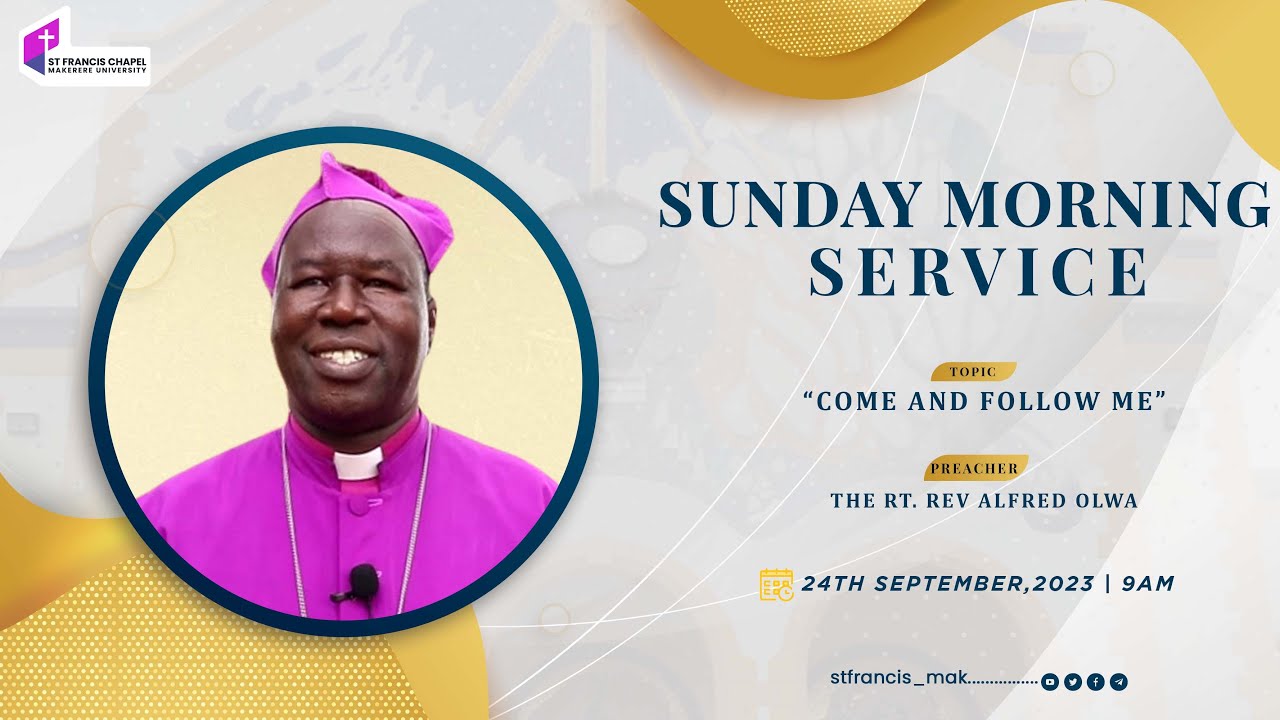 COME AND FOLLOW ME | The Rt. Rev. Alfred Olwa | 24/09/2023 - YouTube
