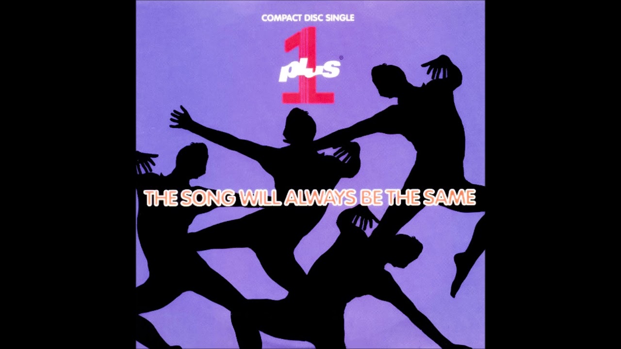 Plus One - 'The Song Will Always Be The Same [7'']' (1991) - YouTube