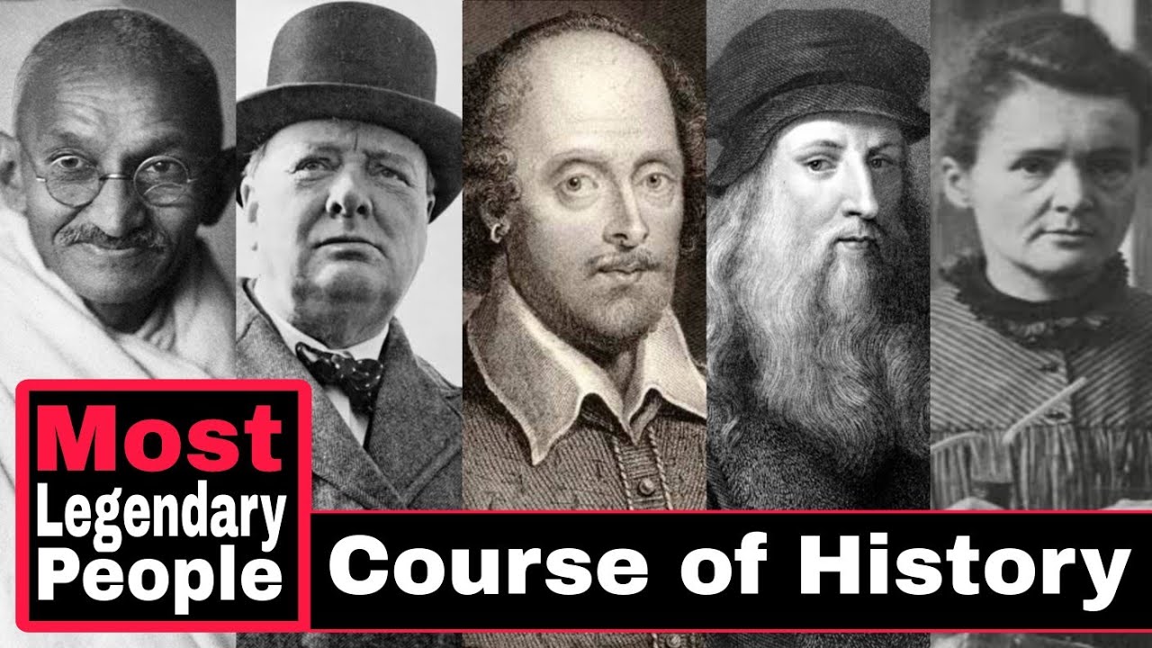 15 Most Legendary People Who Changed the Course of History # ...