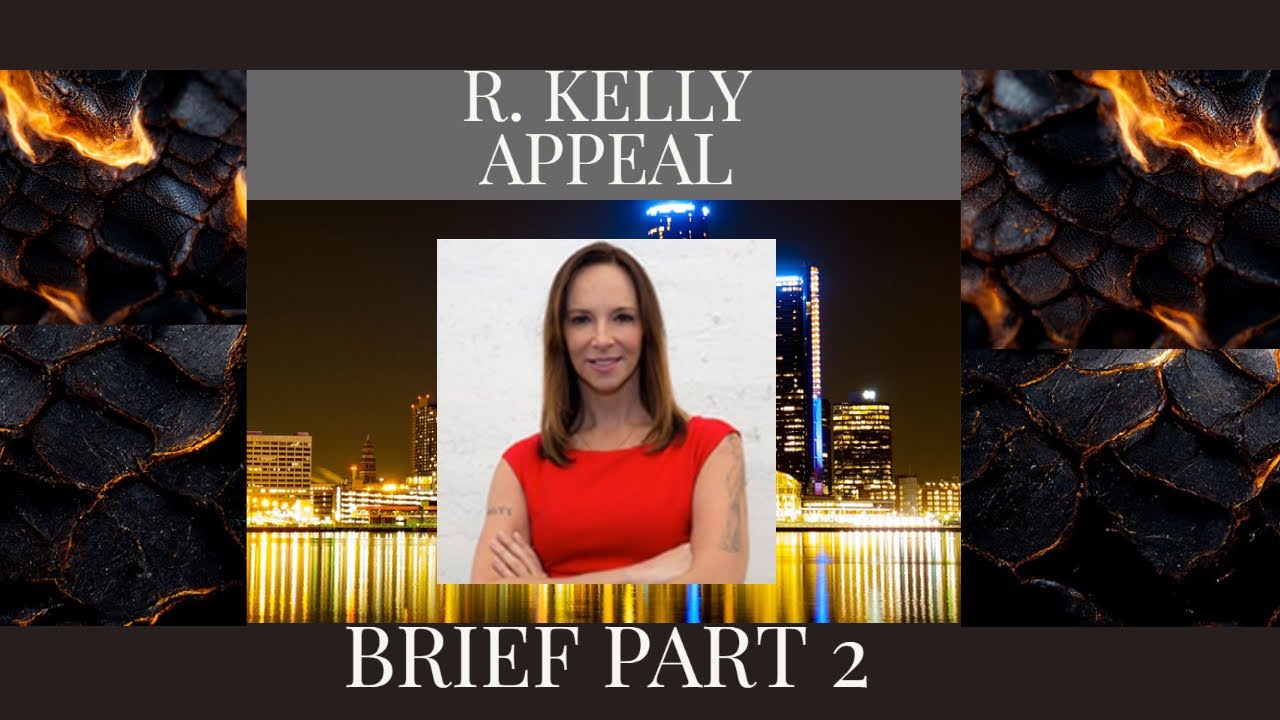 R. KELLY LAWYER JENNIFER BONJEAN SUBMITTED APPEAL BRIEFING.. READ PART ...