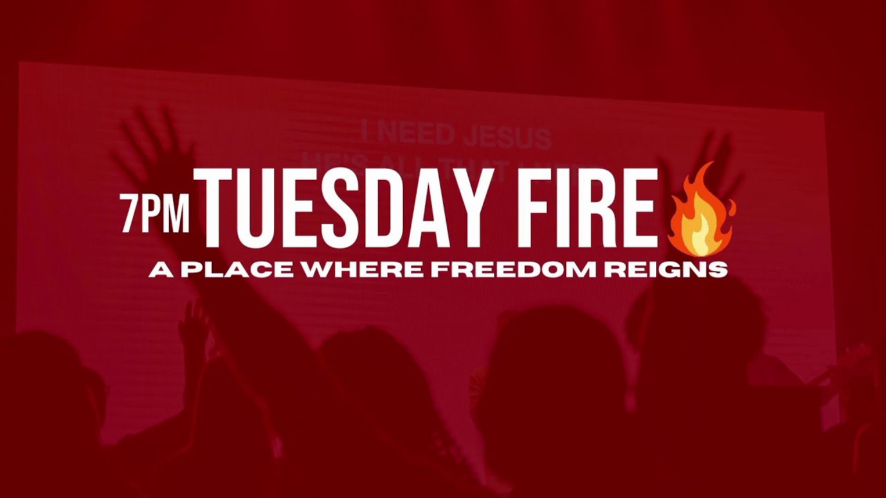 Tuesday Fire - April 1, 2025 | G5 Church - YouTube