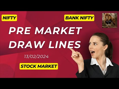 Nifty And Bank Nifty Pre Market Draw Lines|| 13/02/2024||STOCK MARKET ...