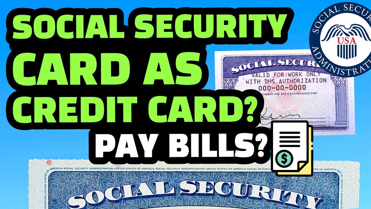 Social Security Card Is A Credit Card? Pay Bills With SSN? (Truth ...