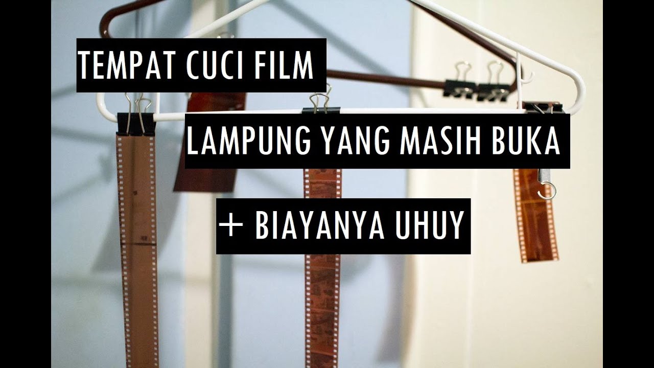 tempat cuci film di Lampung yang masih buka lengkap dengan biayanya ...