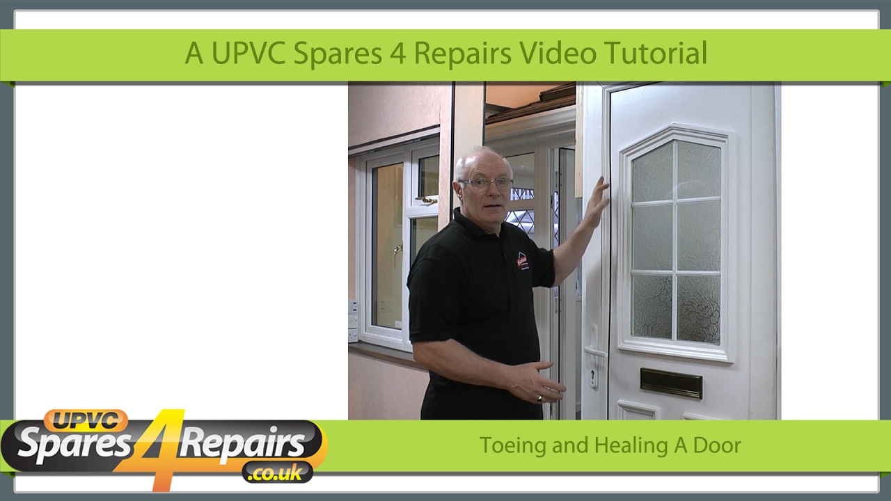 How To Toe and Heal A Upvc Door - YouTube