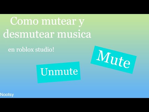 Como mutear y desmutear musica en roblox studio! - YouTube