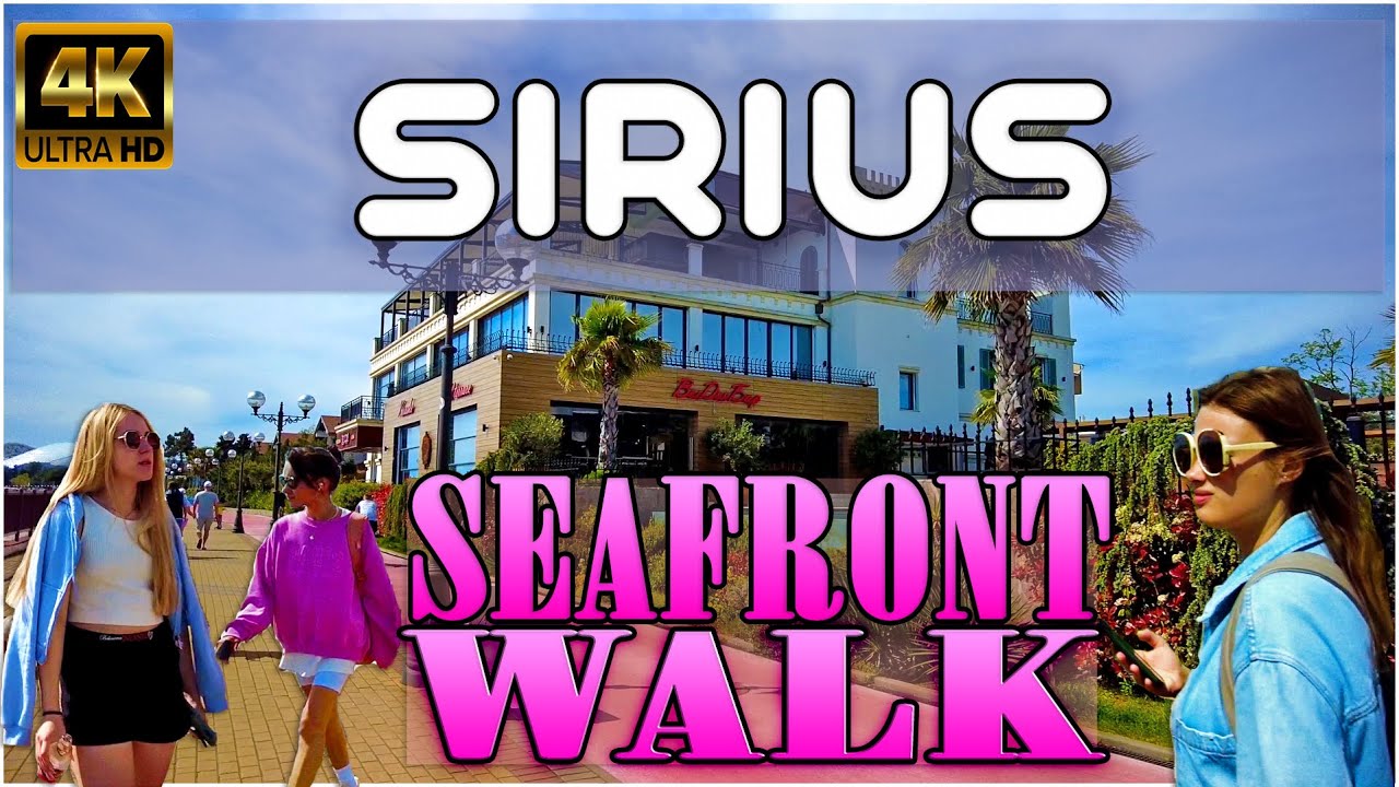 [4k 🇷🇺] Sirius Russia walking tour 2023 - YouTube