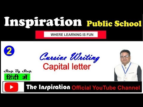 Cursive Writing | Class wise | Capital letter | part 2 - YouTube