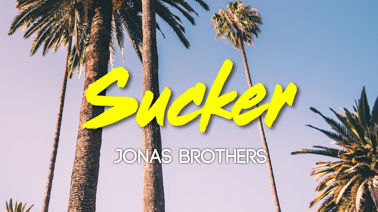 Jonas Brothers - Sucker (Lyrics, Audio) - YouTube