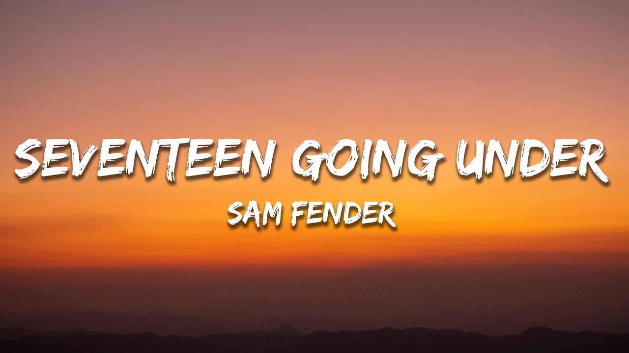 Sam Fender - Seventeen Going Under (Acoustic) (Lyrics) - YouTube