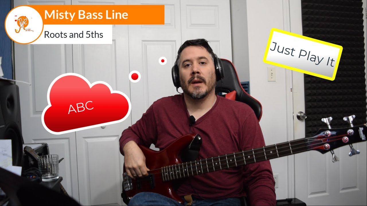 Just Play It, Misty Bass Line (Roots and 5th's) - YouTube