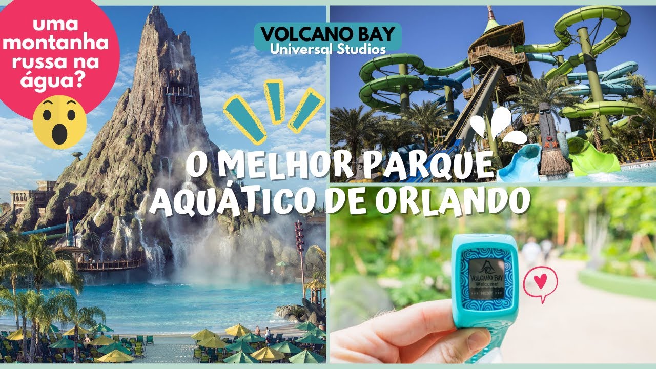 VOLCANO BAY - Simplesmente o MELHOR parque Aquático de ORLANDO ...