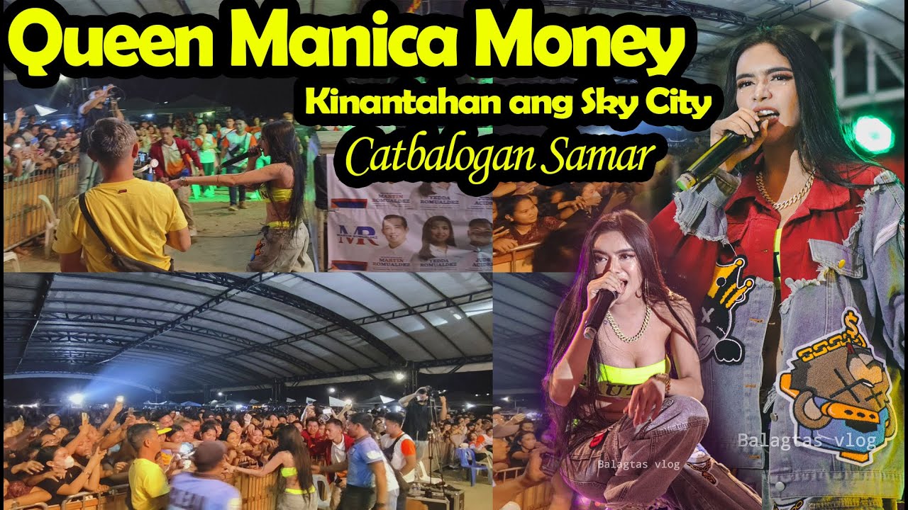 Queen Manica Money Kinantahan ang Sky City Catbalogan Samar - YouTube