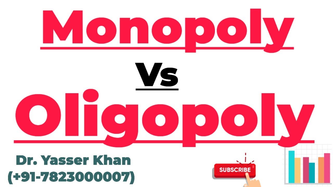 Monopoly Vs Oligopoly | Monopoly | Oligopoly | Microeconomics ...