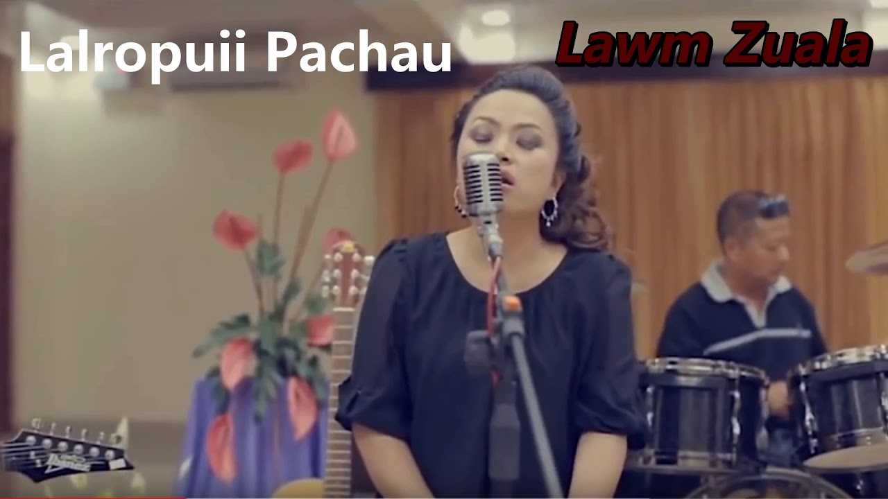 LALROPUII PACHAU - Collection = 25 Audio - YouTube