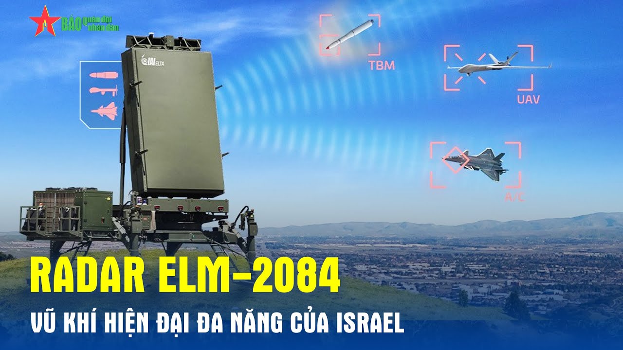 Radar ELM-2084 - Vũ khí hiện đại đa năng của Israel - Báo QĐND - YouTube