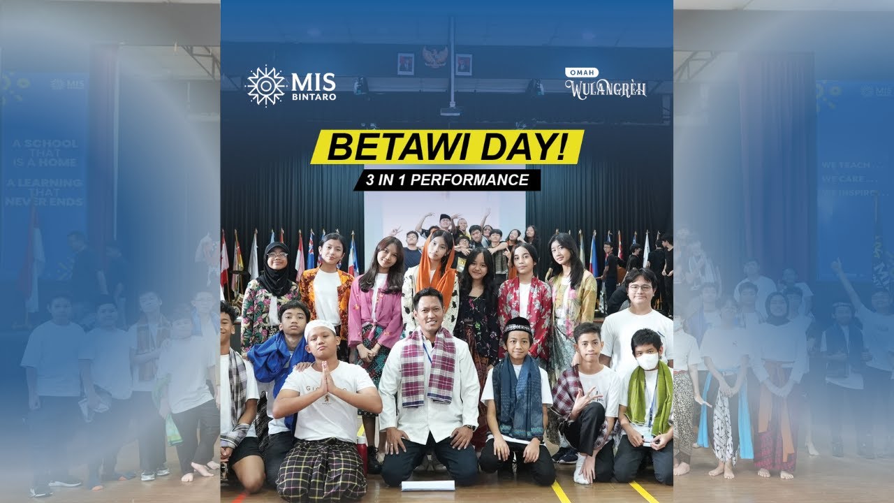 Betawi Day at Mentari Intercultural School (MIS) Bintaro! - YouTube