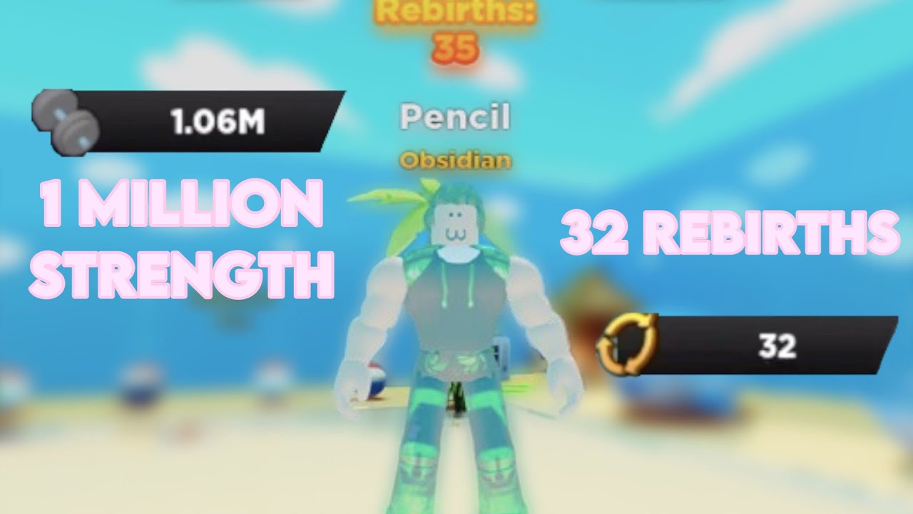 I reached 1 Million Strength + 32 Rebirths and beat my old record ...