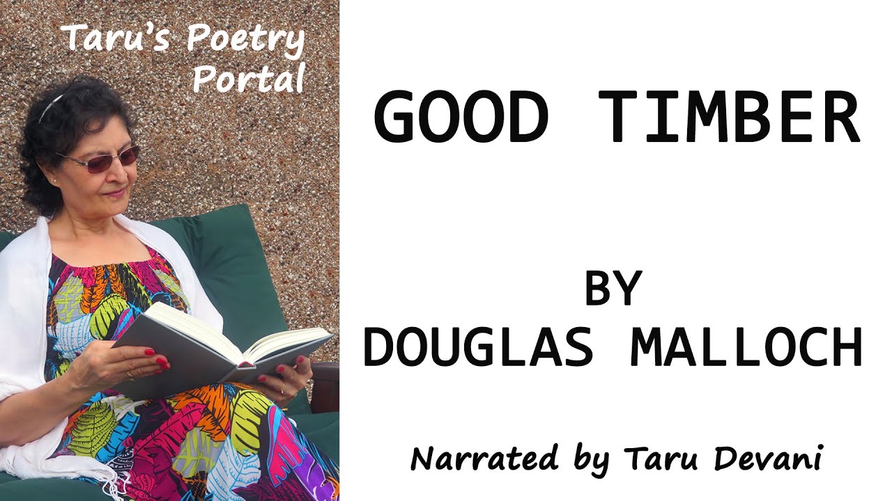 Good Timber | Douglas Malloch | Visual Short Poem with Text | Narrated ...