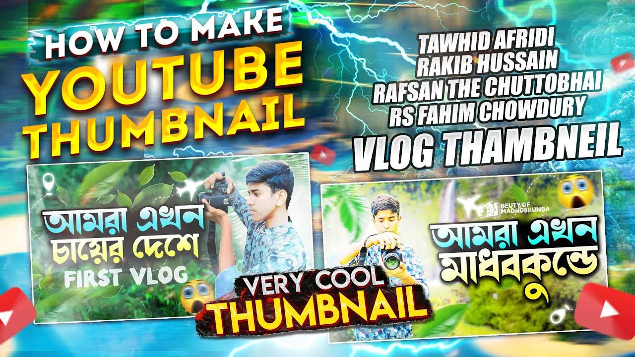 How to make thambneil like Rakib hussain/Tawhid afridi🤗 Bangladeshi Vlogs thambneil editing ...