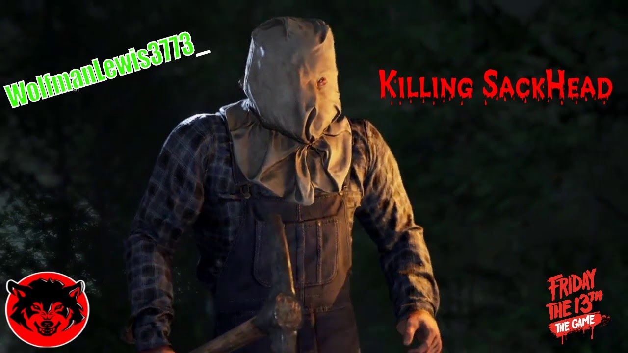 Friday the 13th: The Game Killing SackHead - YouTube