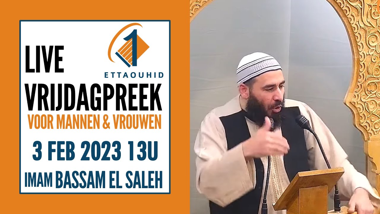 LIVE Vrijdagpreek [Arabisch & Nederlands] - 3 feb 2023 - Centrum ...
