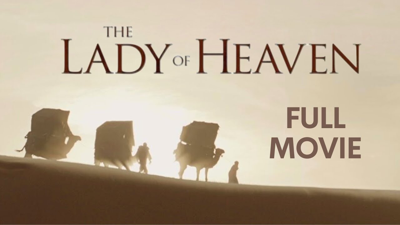The Lady of Heaven (2021) - Full Movie HD - YouTube