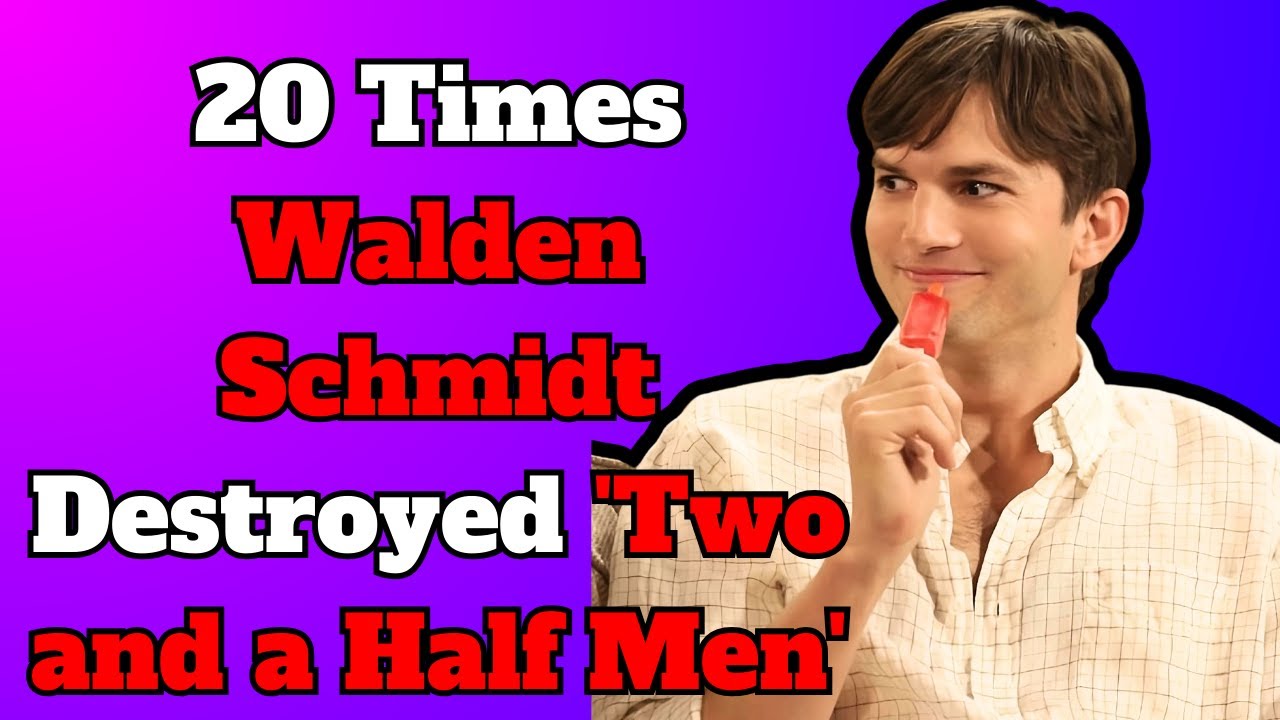 20 Times Walden Schmidt Destroyed "Two and a Half Men" - YouTube