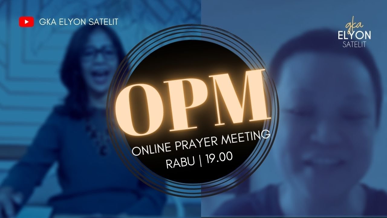 OPM 35 | BERSUKACITA DALAM PENDERITAAN | 07 04 21 - YouTube