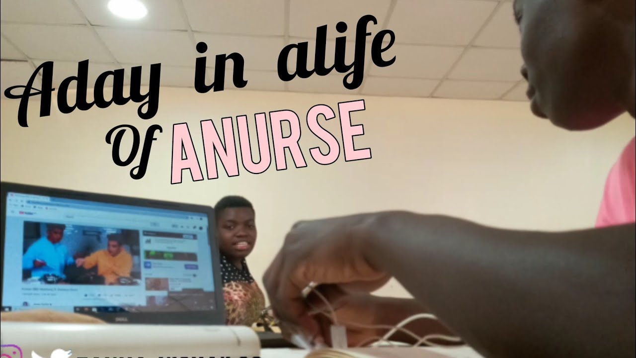 ADAY IN ALIFE OF ANURSE (male) in africa(uganda)#malenurse# ...