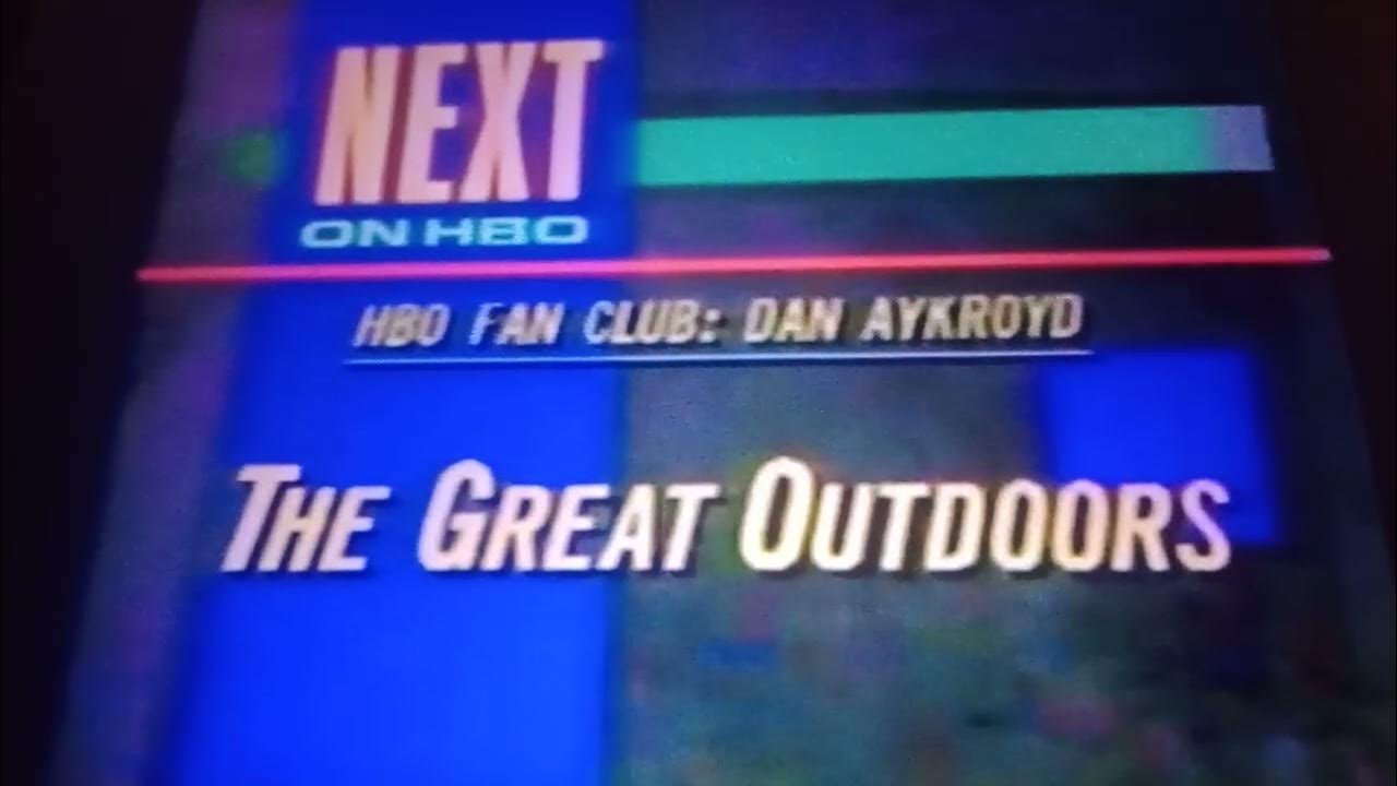 Next on HBO Bumper: The Great Outdoors (1988) (Dan Aykroyd Fan Club ...
