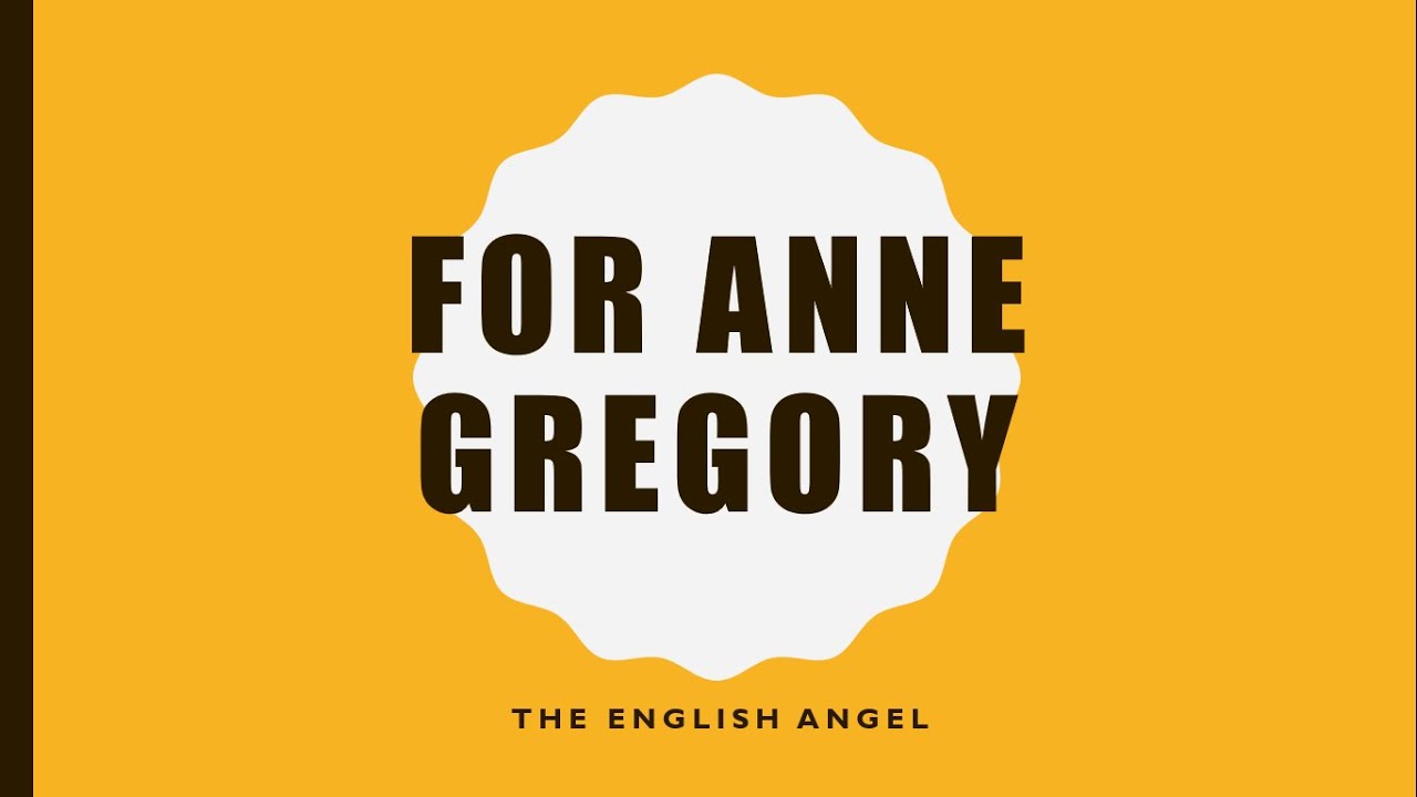 FOR ANNE GREGORY SUMMARY IN Hindi AND THEME EXPLAINED FOR POEM FOR for-anne-gregory-summary-in-hindi-and-theme-explained-for-poem-for