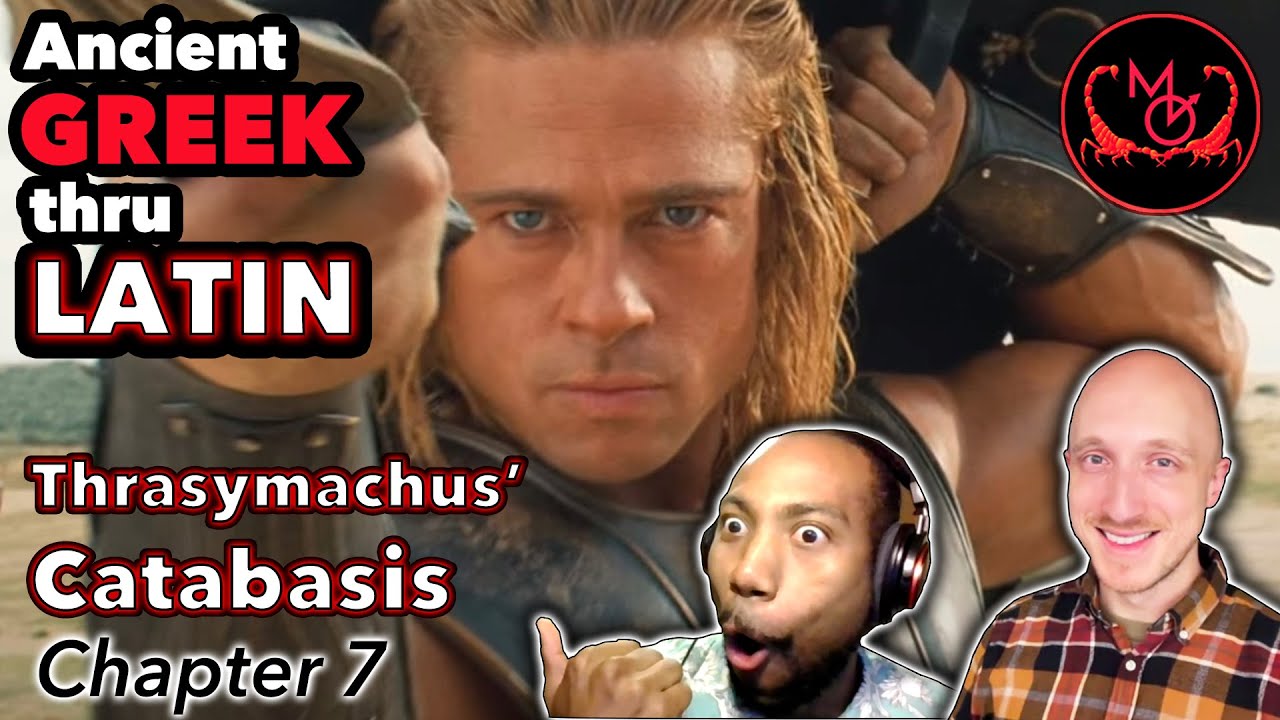 Ancient Greek Thru Latin, Thrasymachus' Catabasis: Chapter 7 - YouTube
