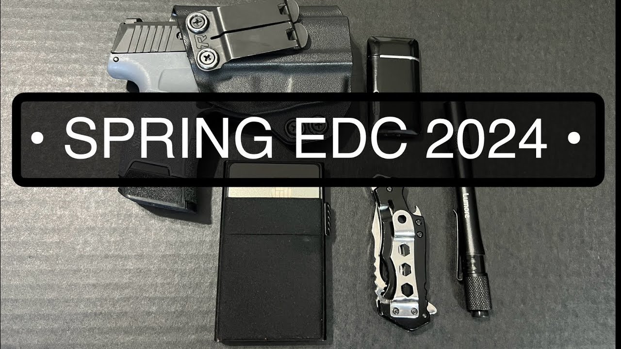 Keep it Simple - Spring Everyday Carry (EDC) - 2024 - YouTube